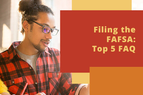 Filing the FAFSA: Top 5 FAQs | Money Federal Credit Union